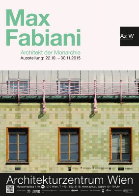 Max Fabiani. Architekt der Monarchie – Architekturzentrum Wien