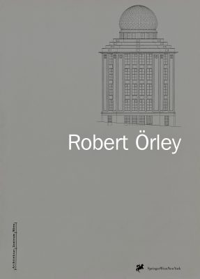 Robert Örley – Architekturzentrum Wien